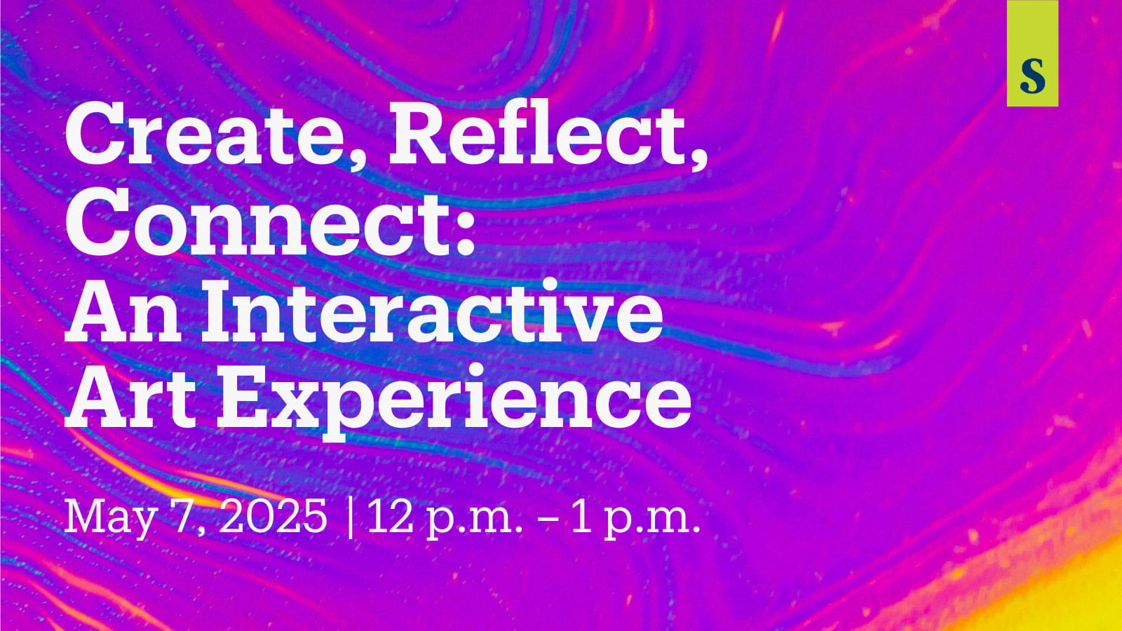 Create, Reflect, Connect: An Interactive Art Experience | 05 | Sheridan ...